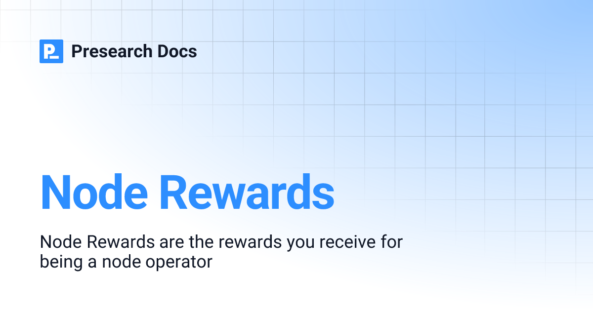 Node Rewards | Presearch Docs