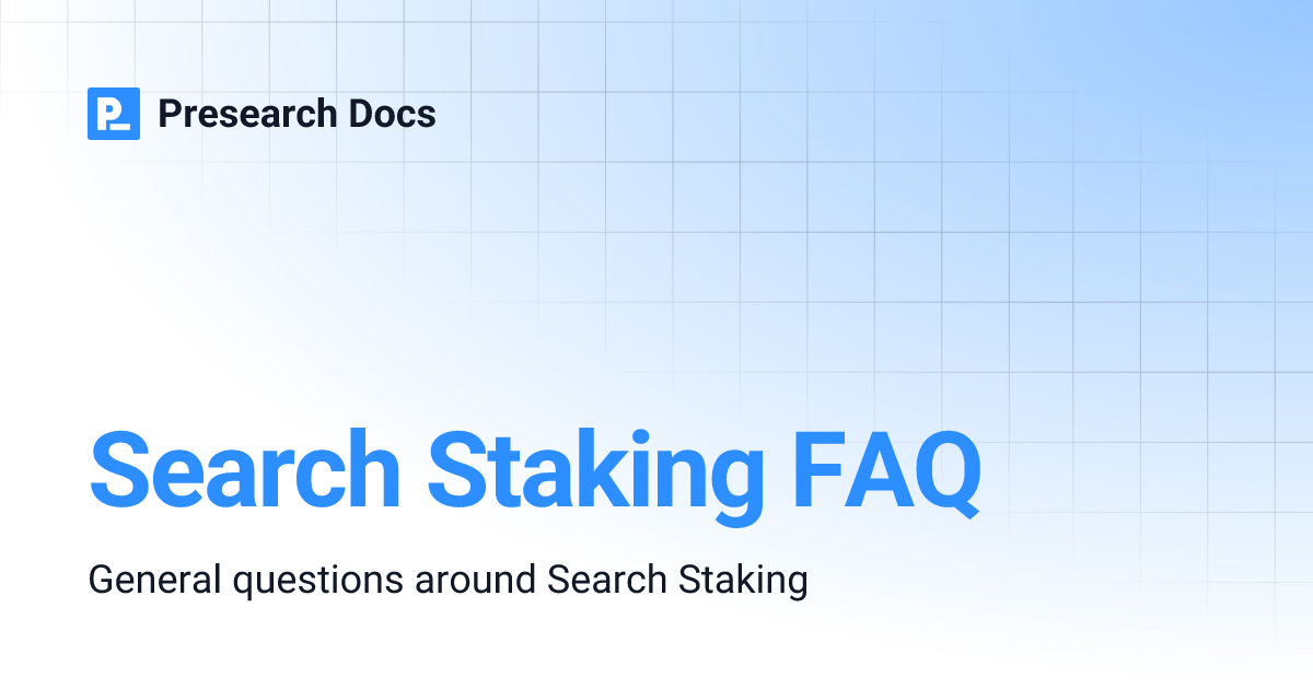 Search Staking FAQ | Presearch Docs
