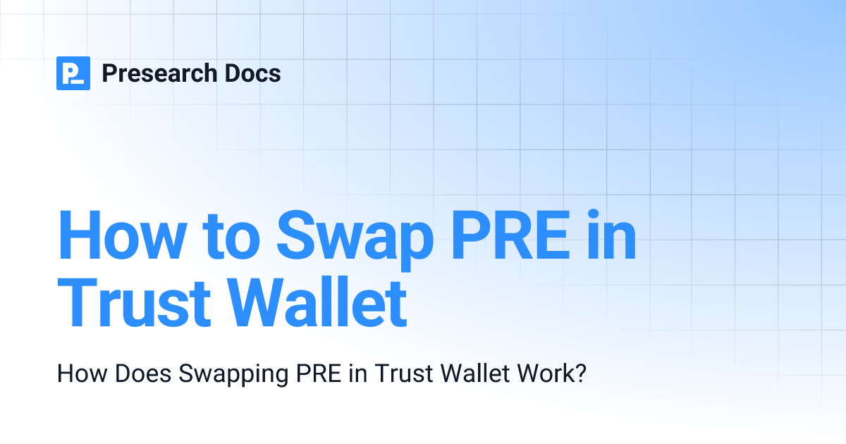 How to Swap PRE in Trust Wallet | Presearch Docs