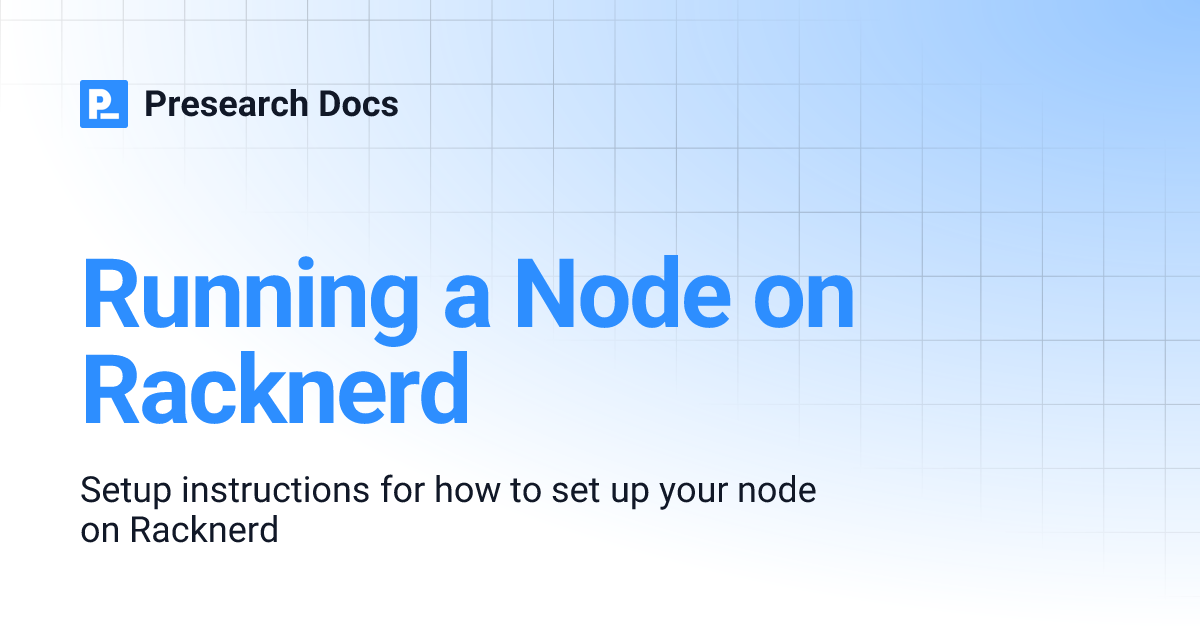 Running a Node on Racknerd | Presearch Docs