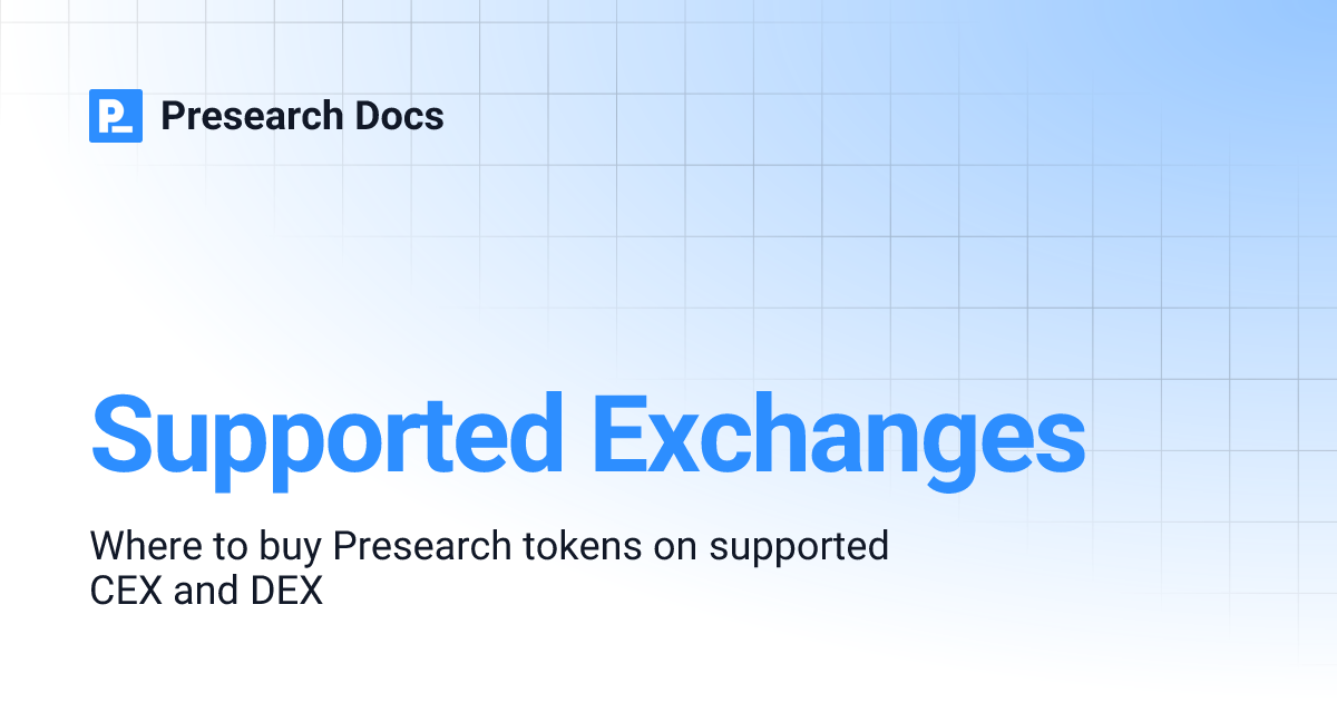 Supported Exchanges | Presearch Docs